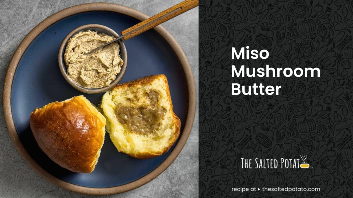 Miso Mushroom Butter - The Salted Potato from Renée Robinson