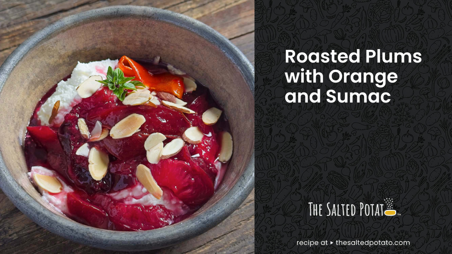 Roasted Plums with Orange and Sumac - The Salted Potato from Renée Robinson